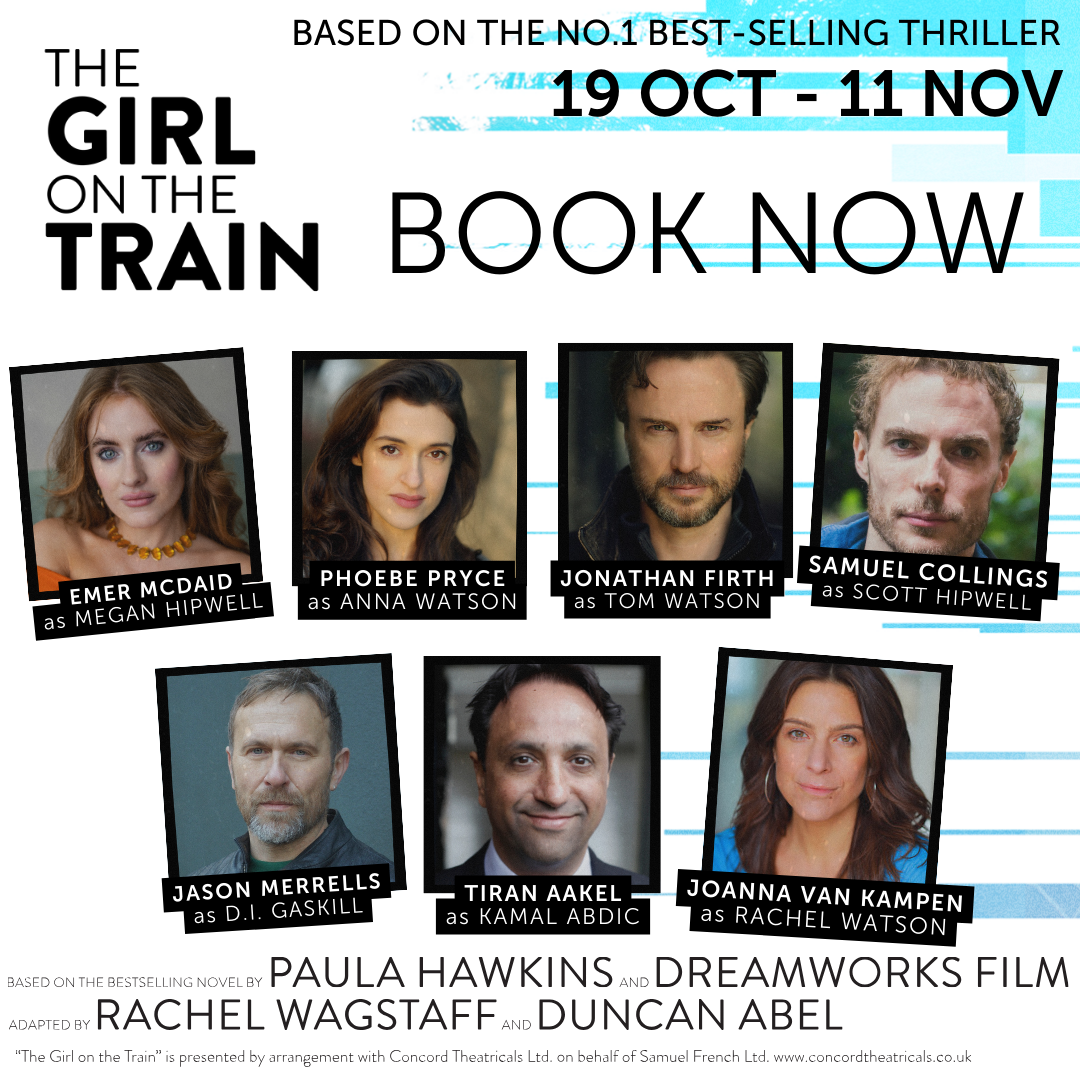 Cast Announcement For The Girl On The Train - Theatre Village